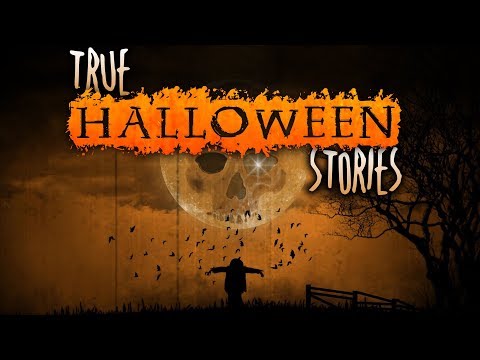 7 True Creepy Halloween Horror Stories (Vol. 4) | 2018