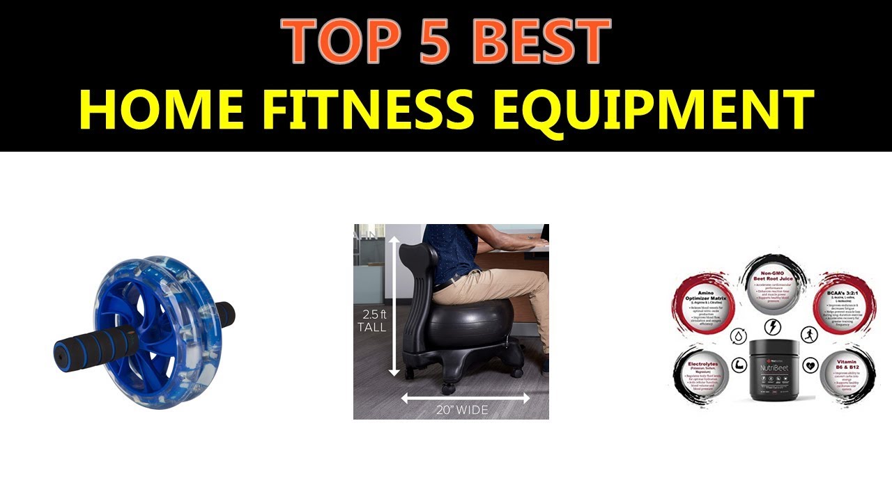 Best Home Fitness Equipment - (Top 5) - YouTube
