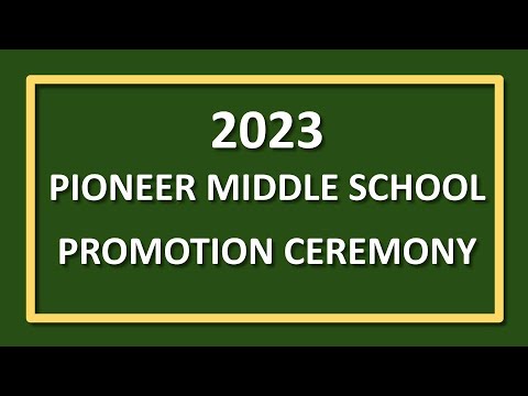 2023 Pioneer Middle School Promotion - YouTube