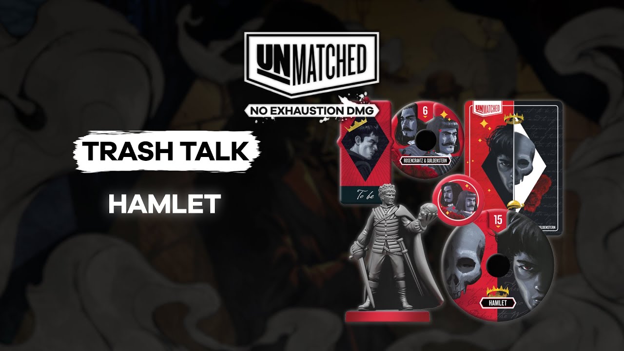 HAMLET (Trash Talk) | Unmatched - YouTube
