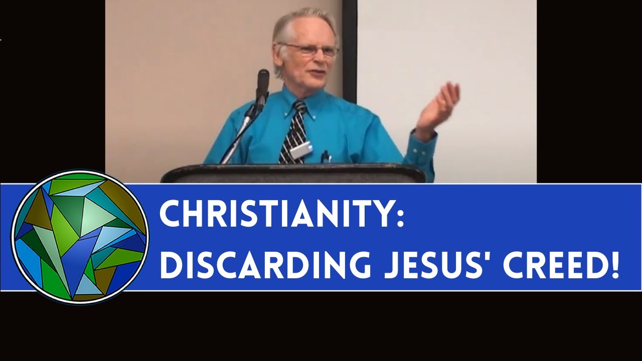 Christianity: Discarding Jesus' Creed! - by Sir Anthony Buzzard - YouTube