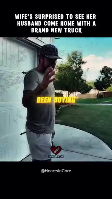 Husband Buys a Truck After All His Hard Work #wholesome #clips #foryou ...