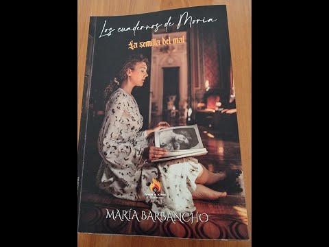 BOOKTRAILER "LOS CUADERNOS DE MORIA, La semilla del mal" de MARÍA ...