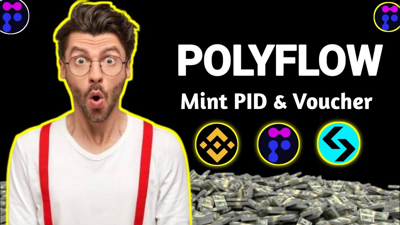 POLYFLOW Airdrop || কিভাবে PID & Voucher Mint করবেব? সবাই করতে পারবেব || New Airdrop || - YouTube
