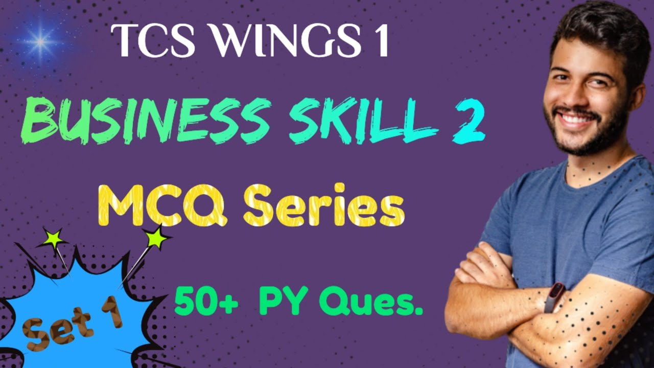 TCS Wings 1 Business skill 2 MCQ | wings1 Biz skill MCQ series 50+ question #tcs #wings1 # ...