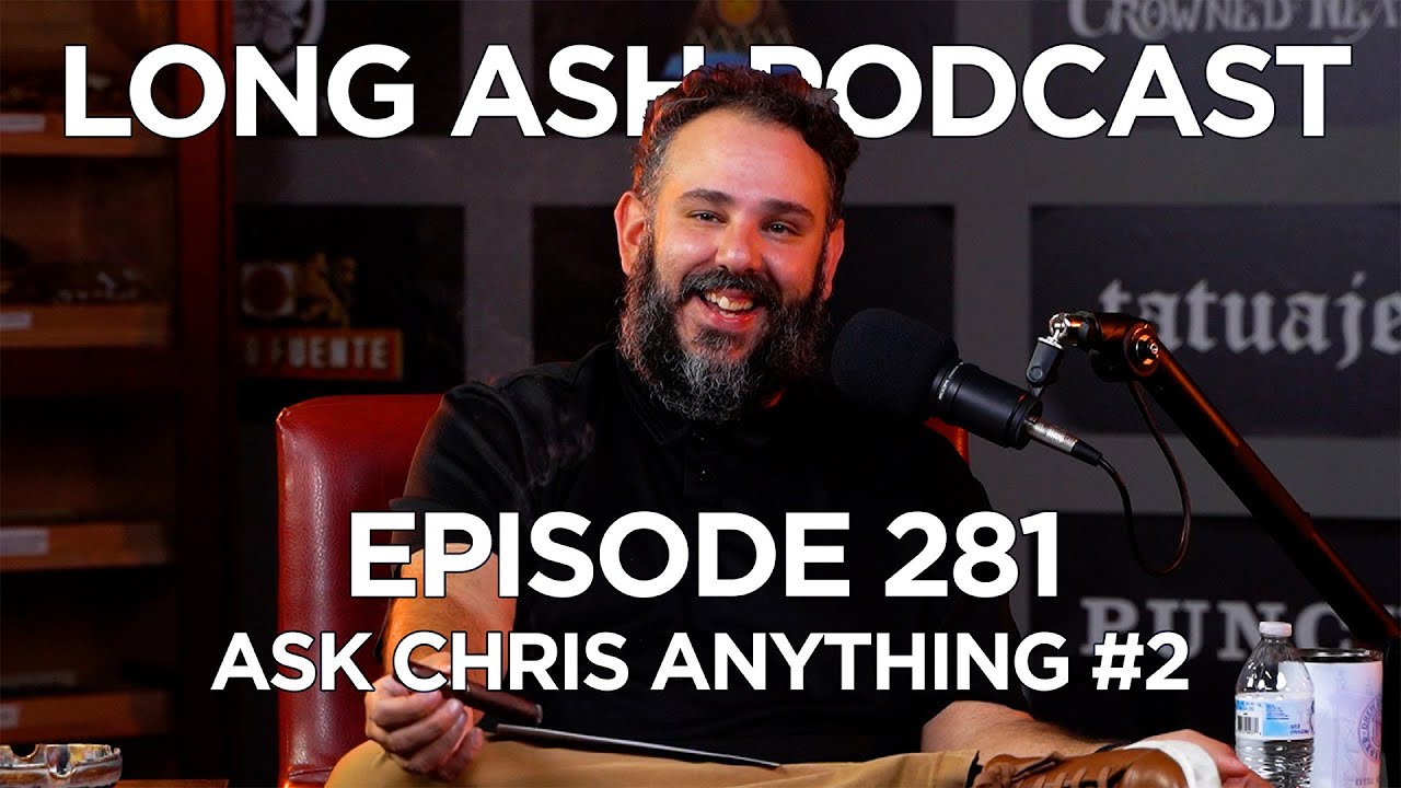 Long Ash Podcast Episode 281: Ask Chris Anything #2 - YouTube