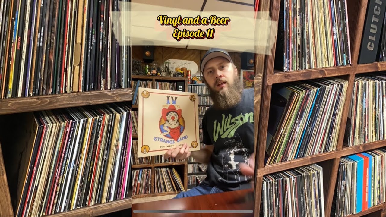 Vinyl and a Beer Episode 11 with IV and the Strange Band - Southern ...