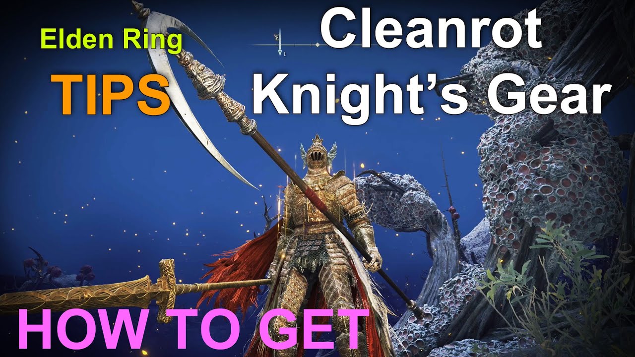 Elden Ring Getting Halo Scythe Cleanrot Spear and Cleanrot Knight's ...