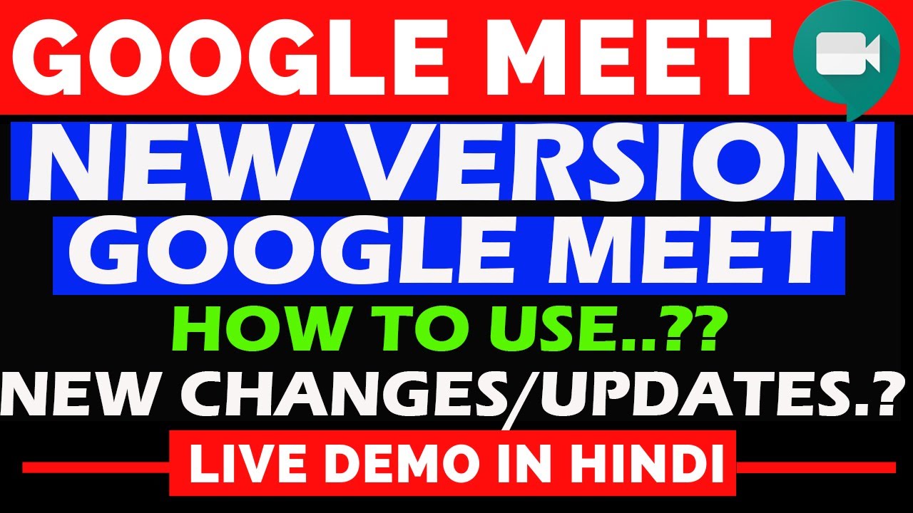 New Version of Google Meet | How to Use.? New Changes.? New Updates ...