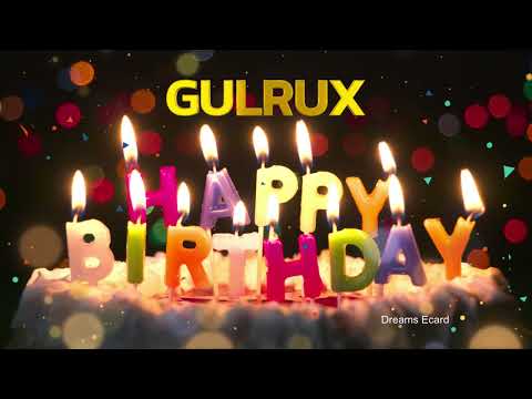 GULRUX Happy Birthday Status  |  Happy Birthday GULRUX | Special wishes for GULRUX #birthday