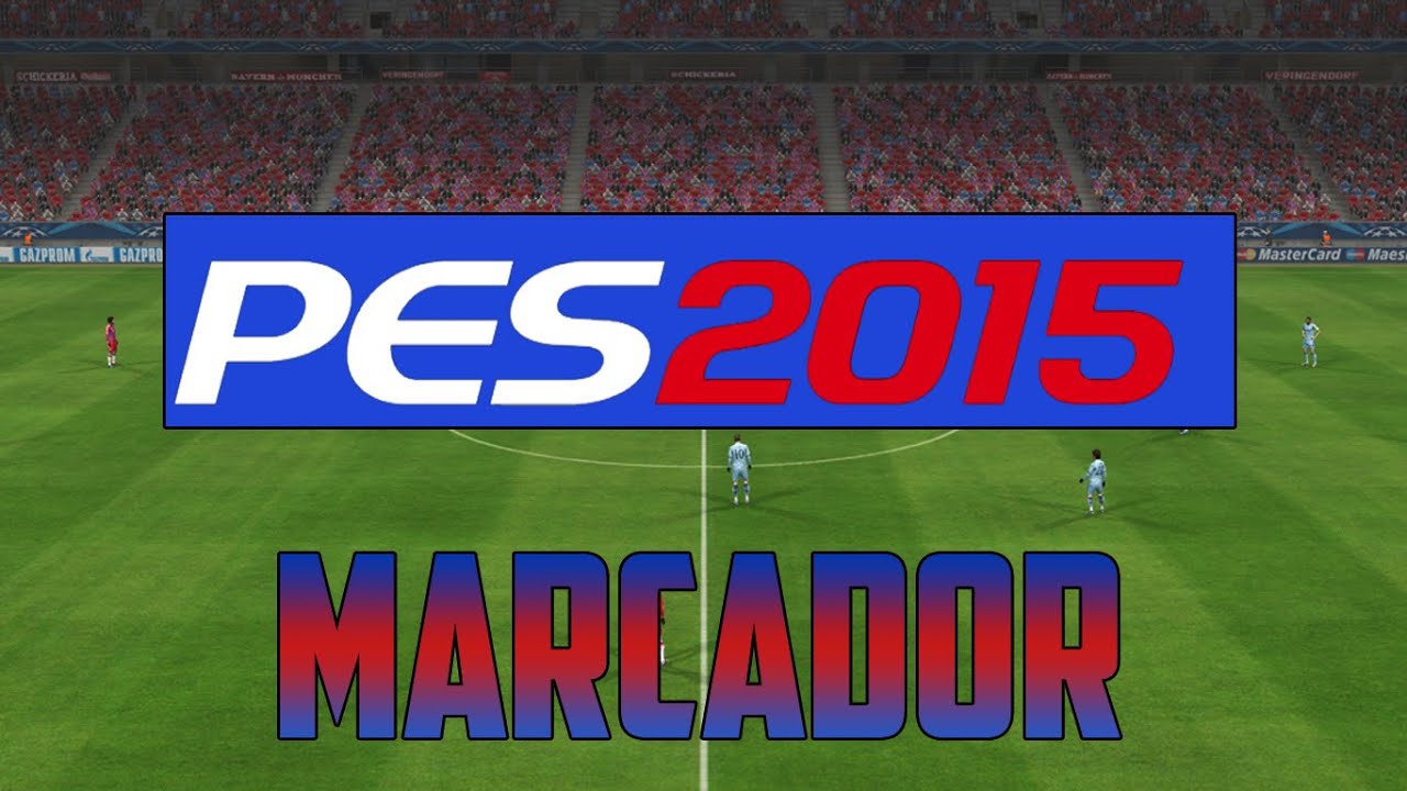 [PATCH] Marcador estilo Pes 2015 [PES 2013] - YouTube