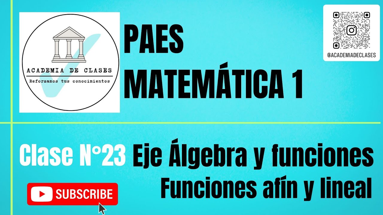 CLASE 23_PAES Matemática 1 Regular_ÁLGEBRA Y FUNCIONES_Funciones afín y ...
