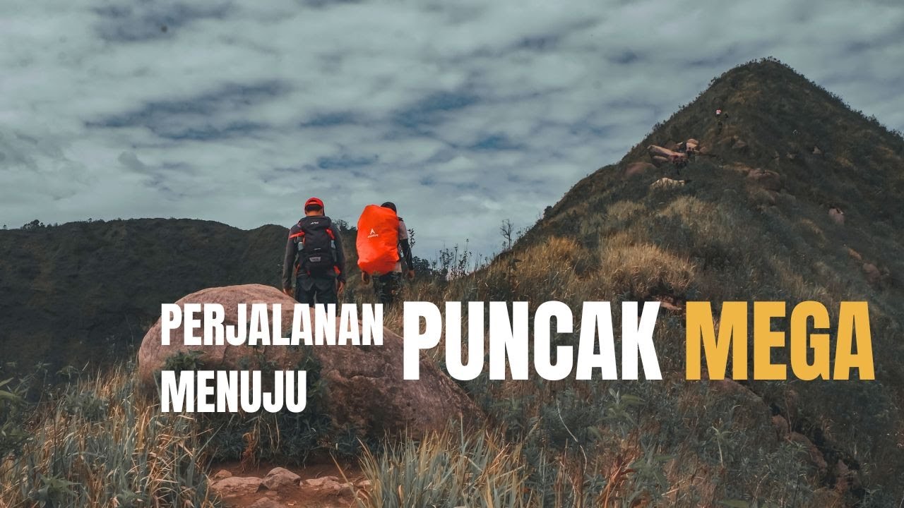 PUNCAK MEGA GUNUNG PUNTANG VIA GUNUNG SANGAR - YouTube