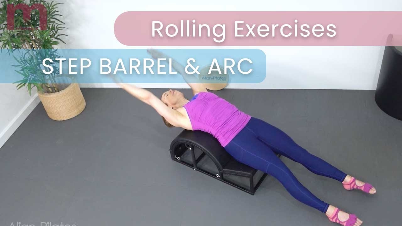 Rolling Exercises - Pilates Step Barrel & Arc - YouTube
