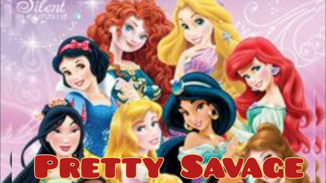 Disney princesses x Pretty Savage _ Crystal creations - YouTube