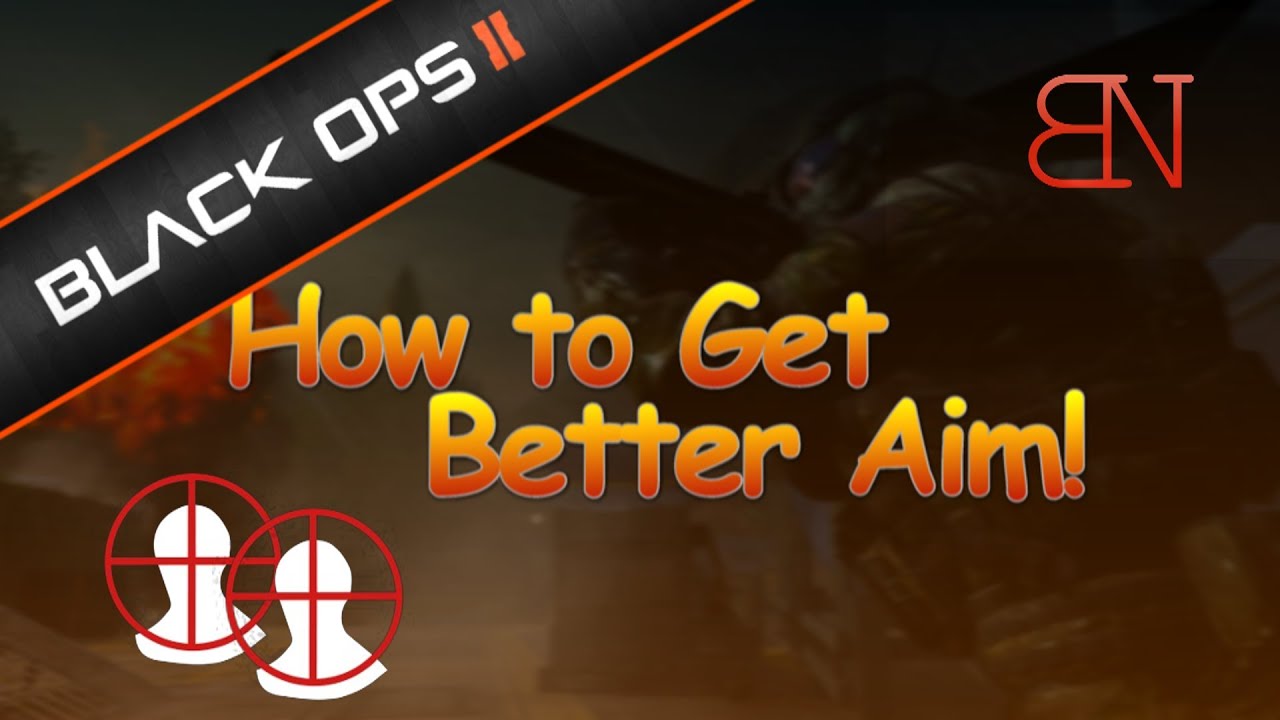 "How to Get Better Aim" in Black Ops 2! - Improve Your Accuracy (BO2 ...