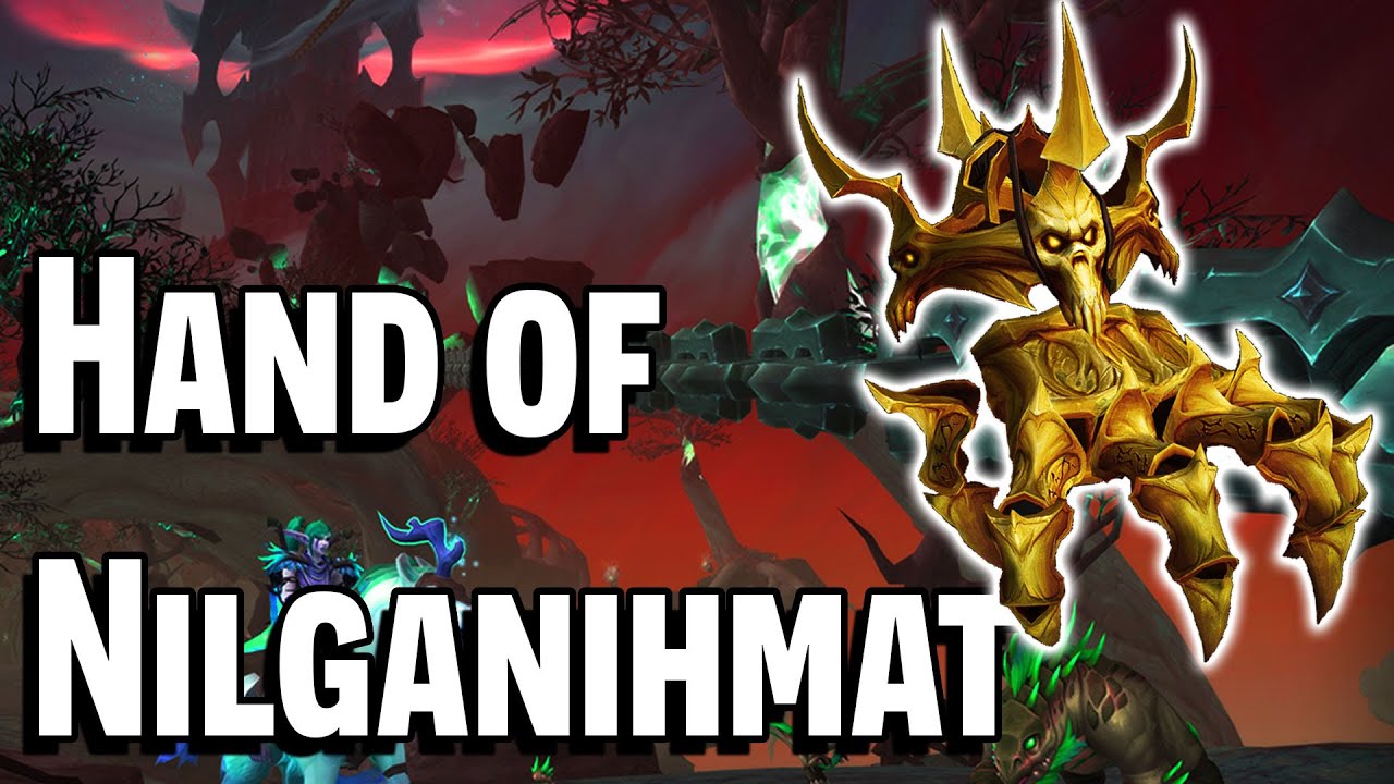How To Get Hand Of Nilganihmat World Of Warcraft Mount Guide YouTube How To Get Hand Of Nilganihmat World Of Warcraft Mount Guide YouTube
