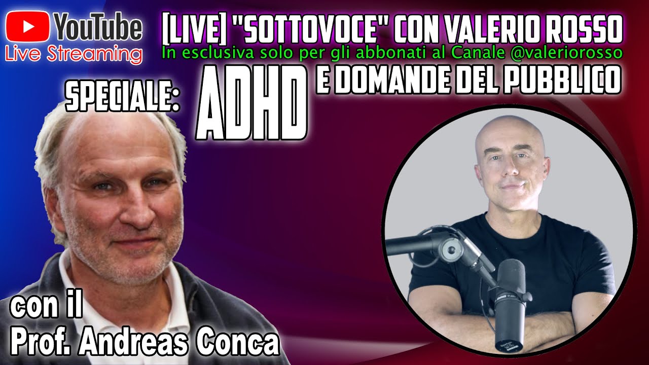 [LIVE] “Sottovoce” con Andreas Conca | ADHD & Domande del Pubblico ...