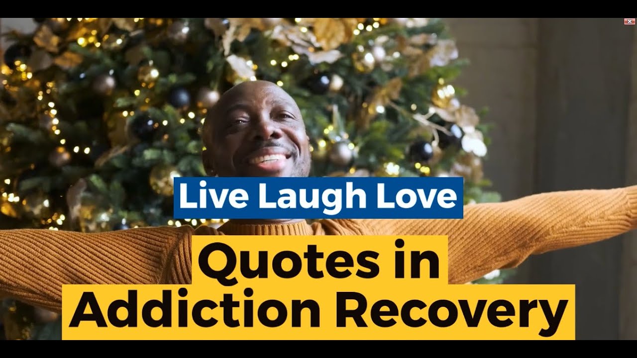 Live Laugh Love Quotes In Addiction Recovery - YouTube