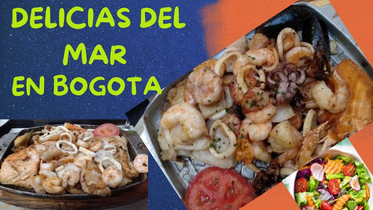 COMIDA DEL MAR EN BOGOTA - YouTube