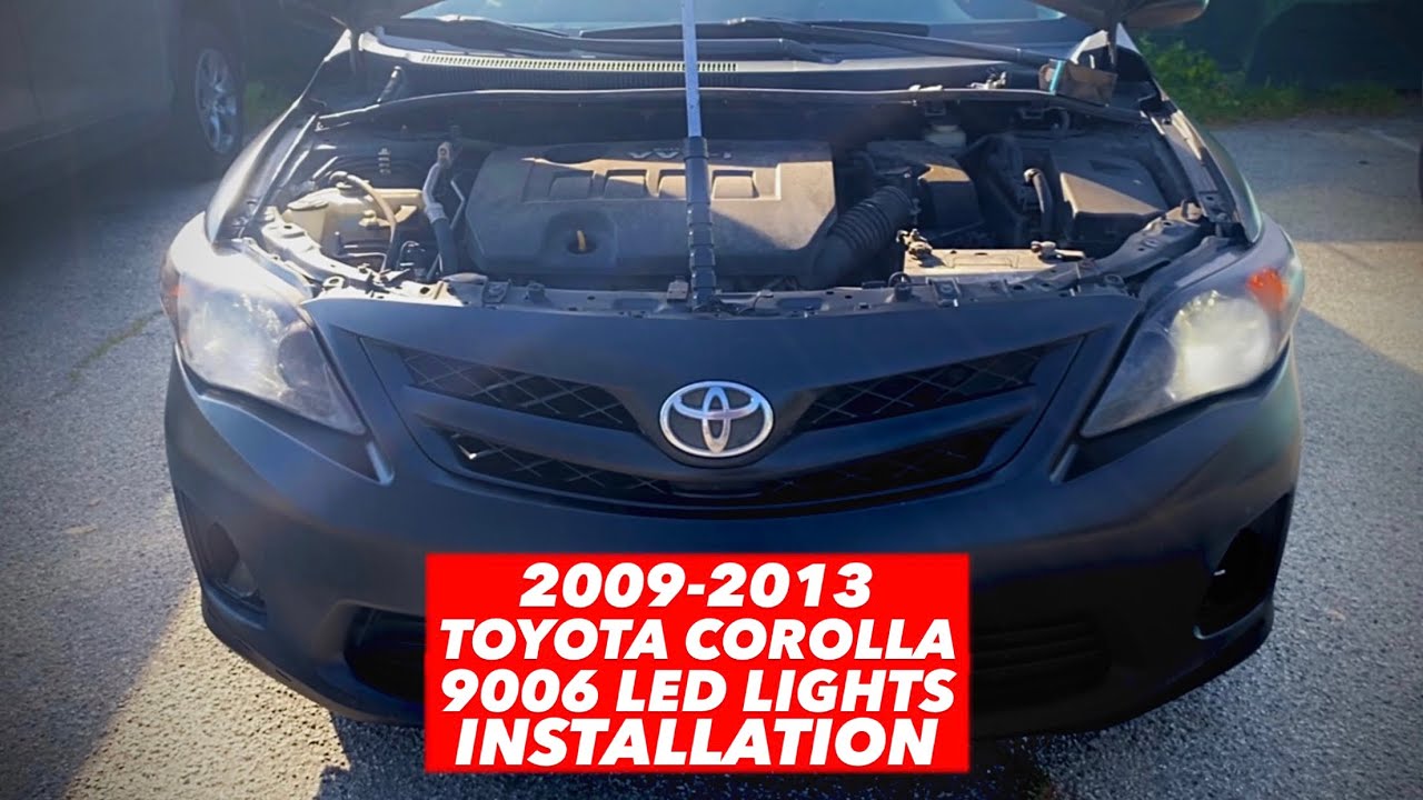 2009-2013 TOYOTA COROLLA 9006 LED LIGHTS LOW BEAM INSTALLATION - YouTube