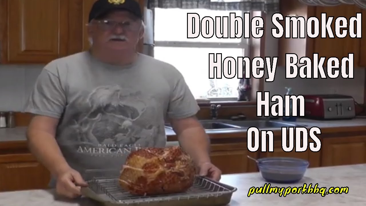 Double Smoked Honey Baked Ham on the Ugly Drum Smoker - YouTube