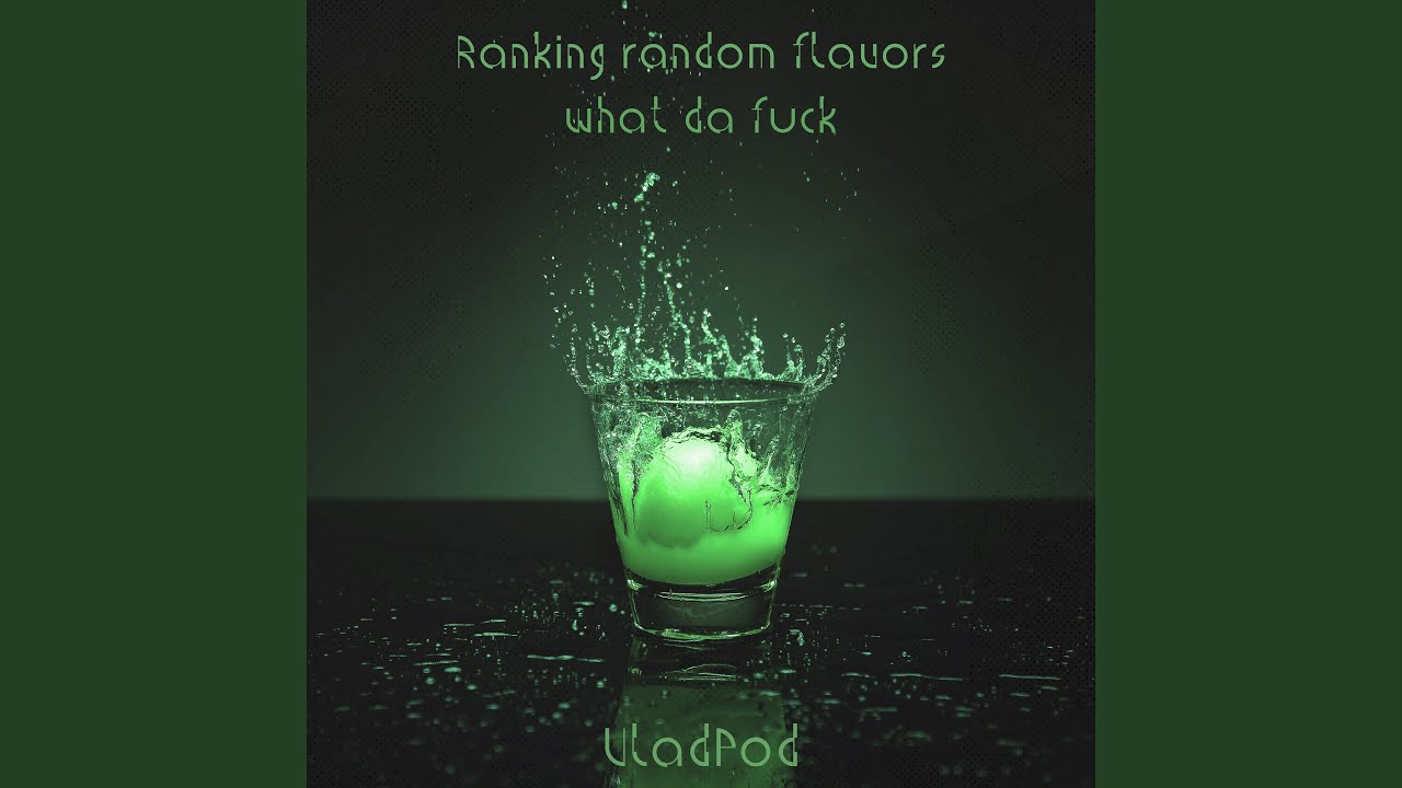 Ranking random flavors what da fuck - YouTube