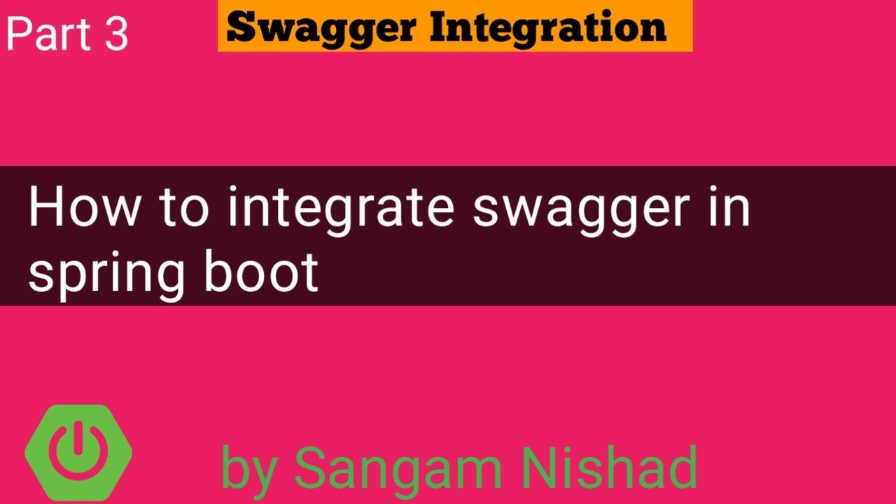 How to integrate swagger in spring boot part3 || Sangam Nishad - YouTube