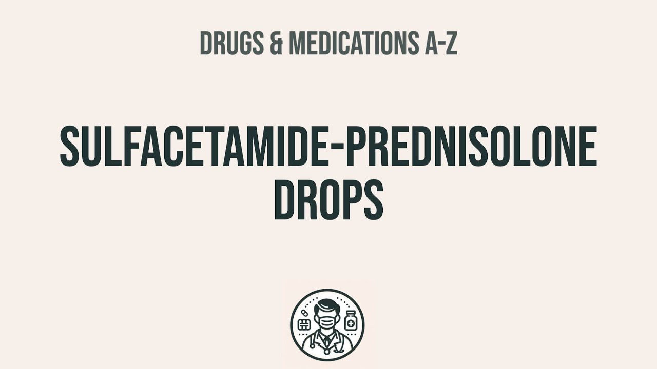 How to use Sulfacetamide-Prednisolone Drops - Explain Uses,Side Effects ...