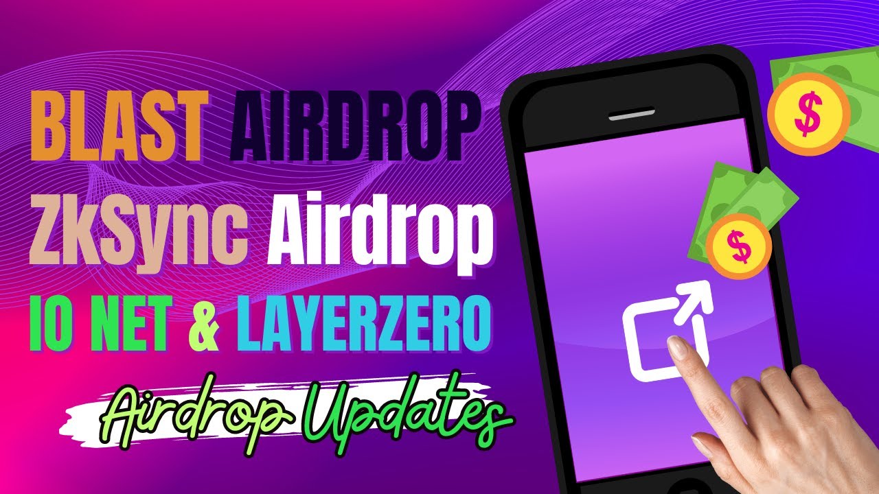 Blast Airdrop 💰 | ZkSync Checker Live | IO Net Airdrop 💎 | LayerZero ...