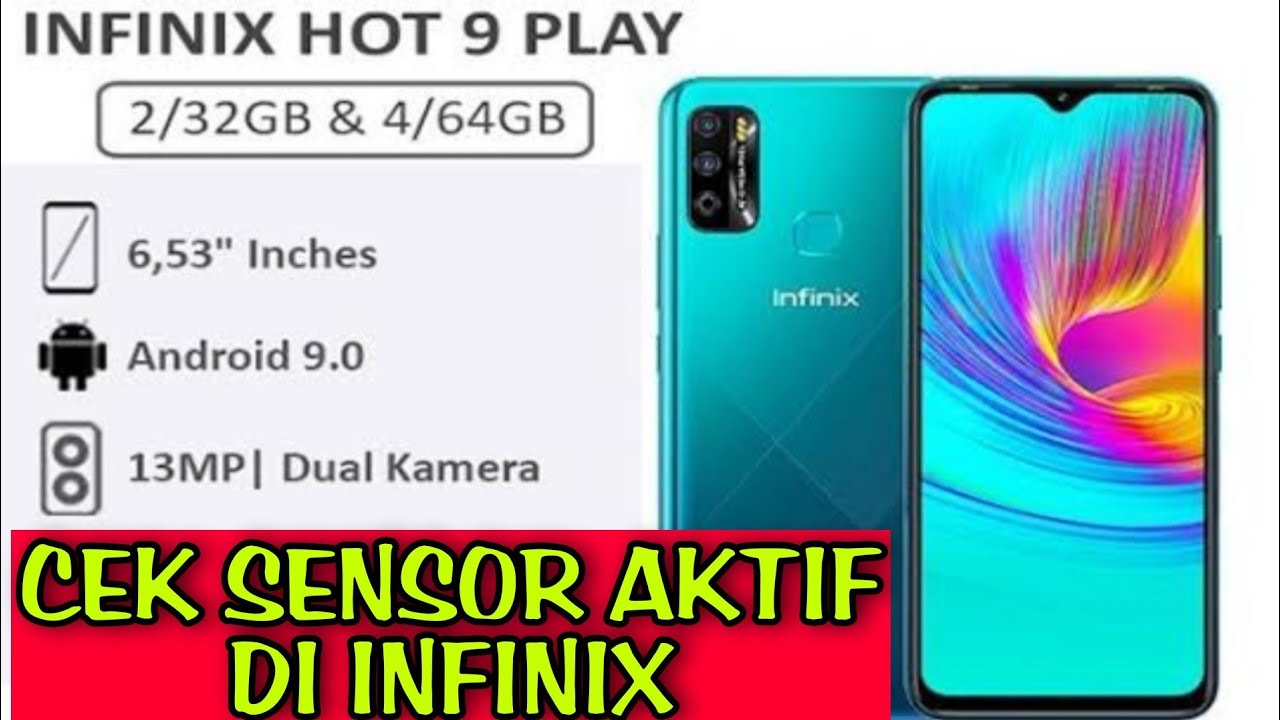 Cara Cek Sensor Aktif Di Infinix Hot 9 Play - YouTube