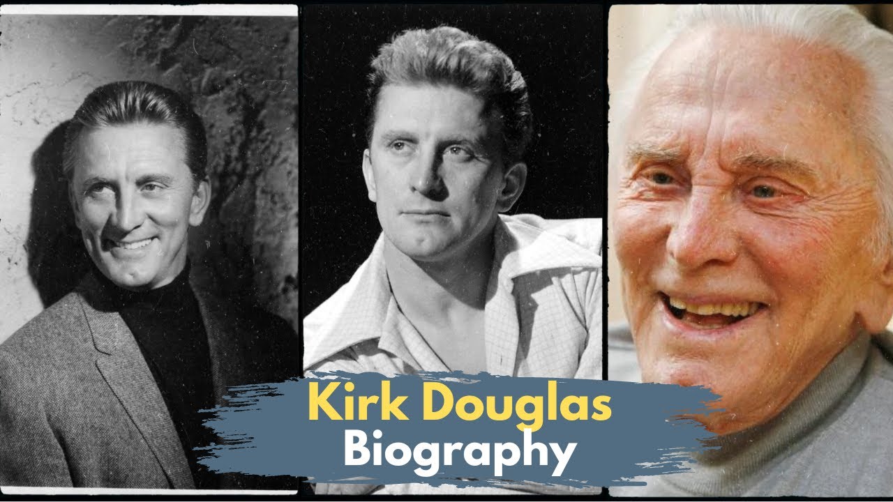Kirk Douglas biography: Hollywood legend - From poverty to the top ...