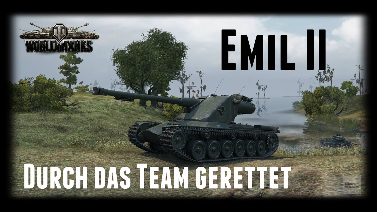 Let's Play World of Tanks | Emil II | Durch das Team gerettet ...
