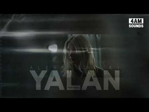 Aleyna Tilki - Yalan (Trap Remix)