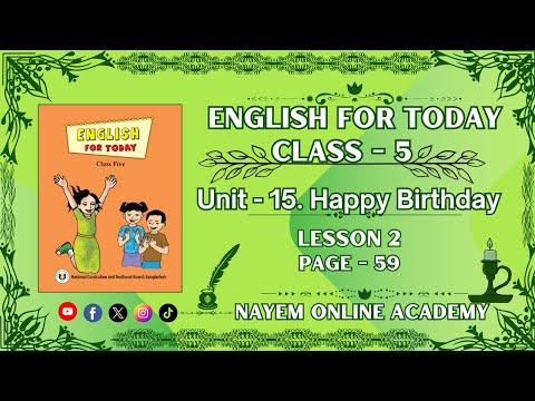 Unit - 15: Happy Birthday (Lesson 2) | English For Today | Class Five | Page 59
