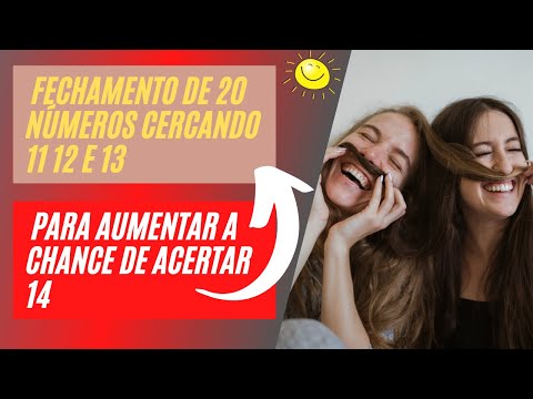 Fechamento de 20 números cercando 11 12 e 13 para aumentar a chance de acertar 14