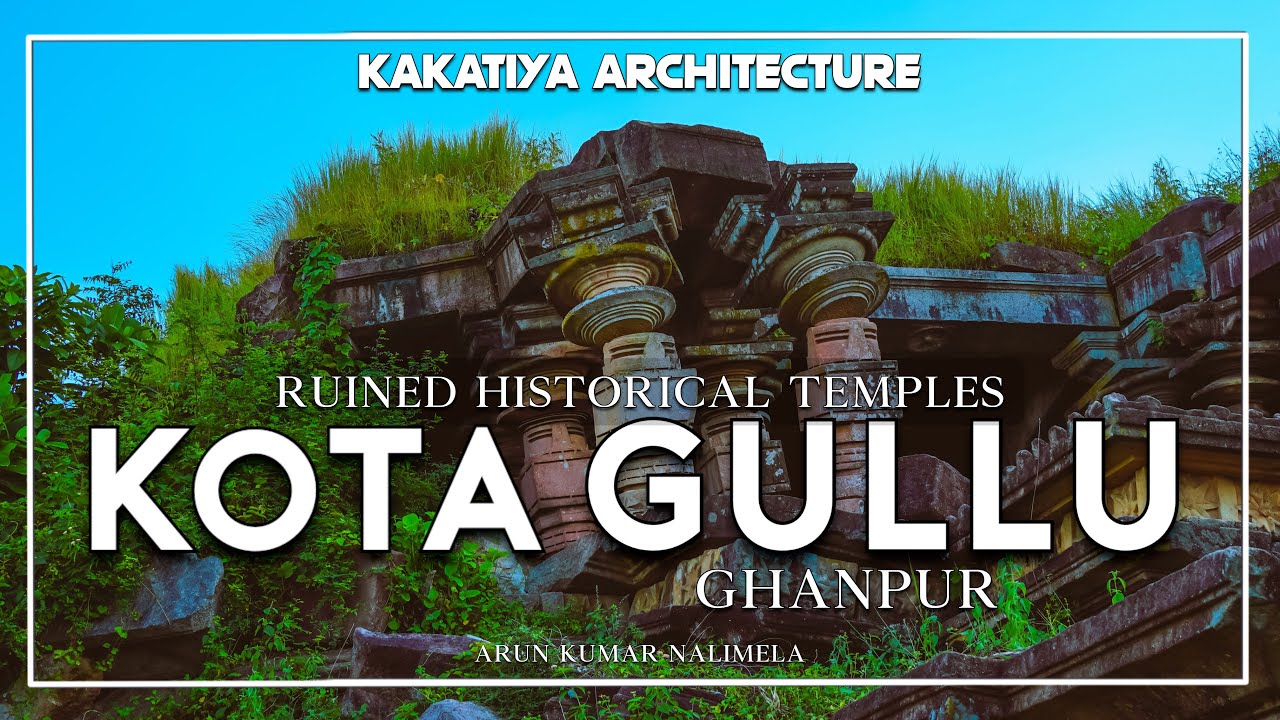 Kota Gullu | Ghanpur Temples | Ganapeshwaralayam | Ghanpur ...