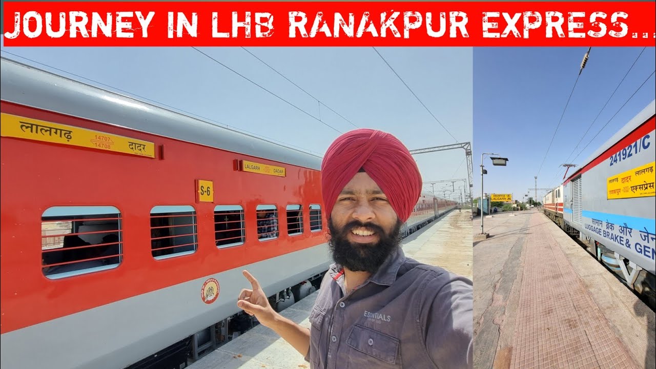 Journey In LHB 14707 Lalgarh-Dadar RANAKPUR EXPRESS.....*Short Distance ...