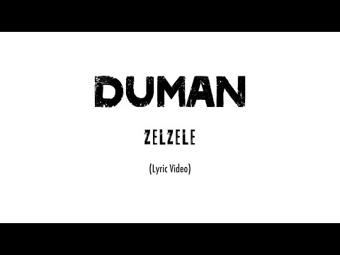 Duman - Zelzele (Lyric Video)