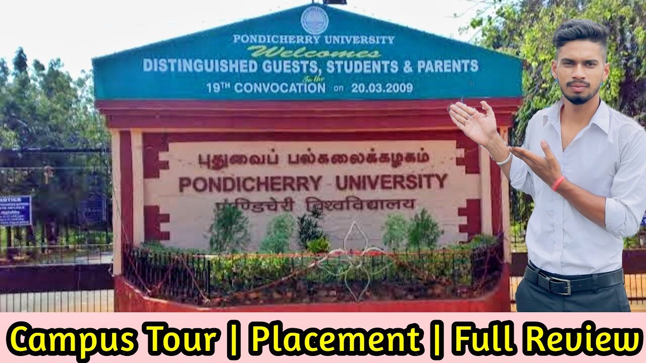 Pondicherry University | Campus Tour | Placement - YouTube