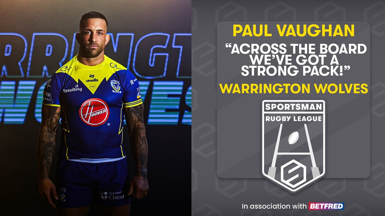 Warrington's Paul Vaughan says consistency is key for Wire in 2024 ...