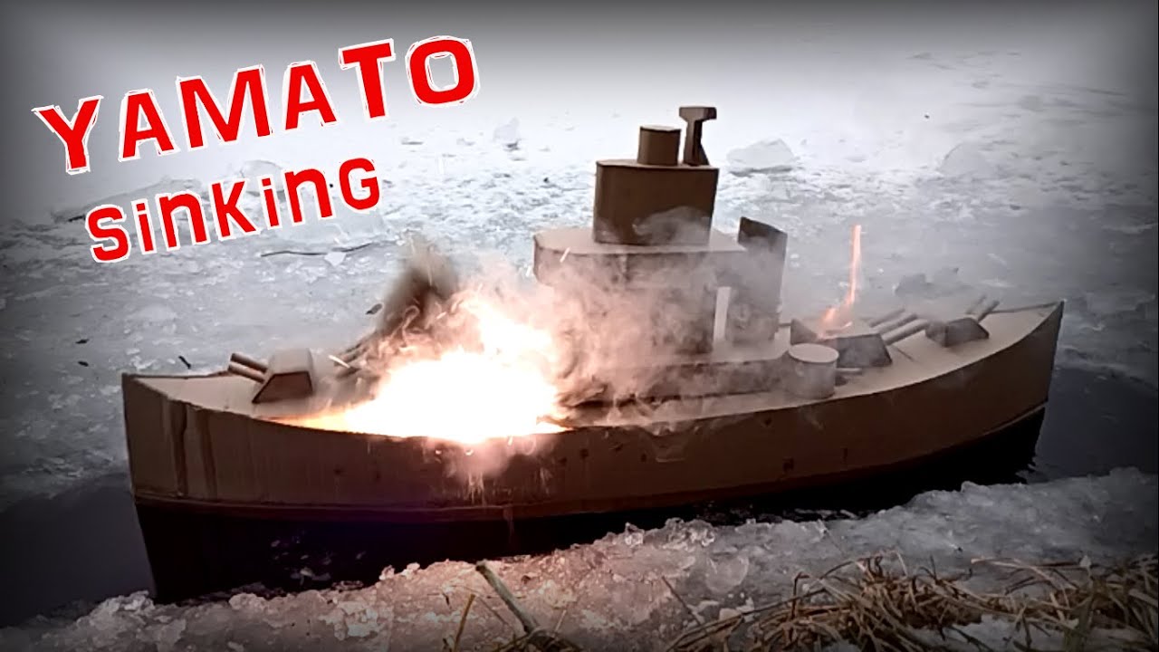 Explosions and sinking of the Yamato cardboard battleship - YouTube