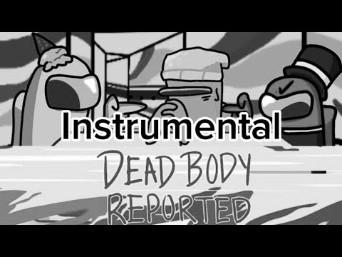 Dead Body Reported Instrumental - YouTube