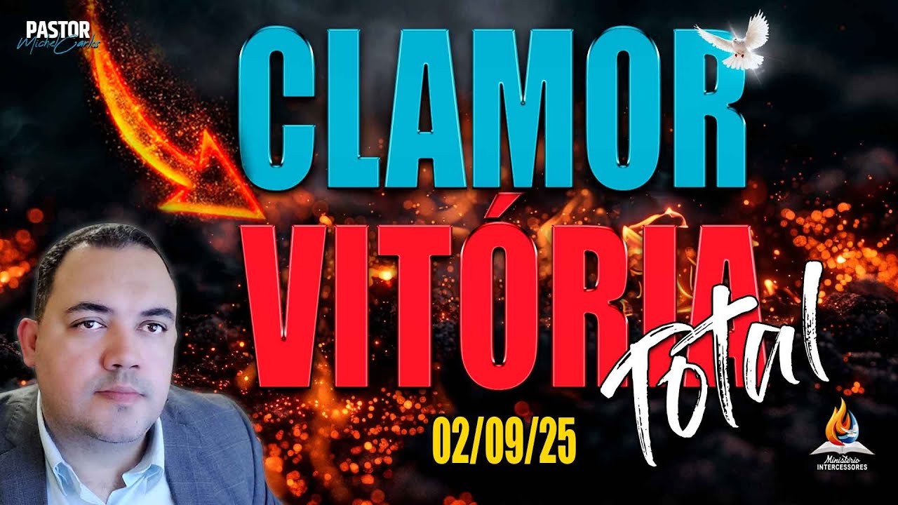 ORAÇÃO CLAMOR DA VITÓRIA SOBRENATURAL | Pastor Michel Carlos - YouTube