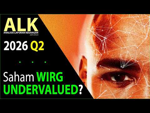 Saham WIRG 2026 Q2 Undervalued? PBV 1,0x Pendapatan Turun tapi Total Debt Naik!