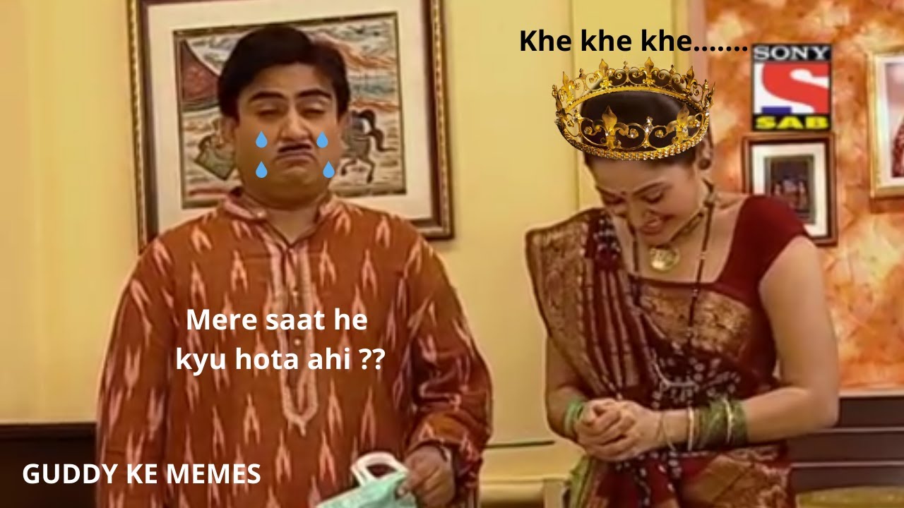 Taarak Mehta Memes I Ep-2 I Guddy Ke Memes - YouTube