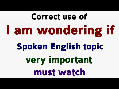Use of I am wandering whether/ if | Learn English speaking | spoken ...