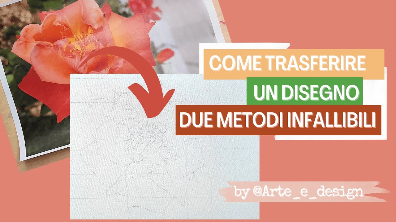 Non hai tempo per disegnare? Ecco due metodi per trasferire un disegno ...