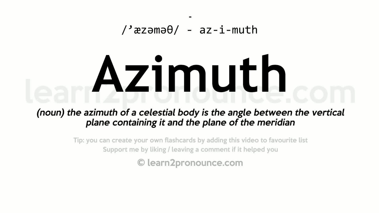 Pronunciation of Azimuth | Definition of Azimuth - YouTube