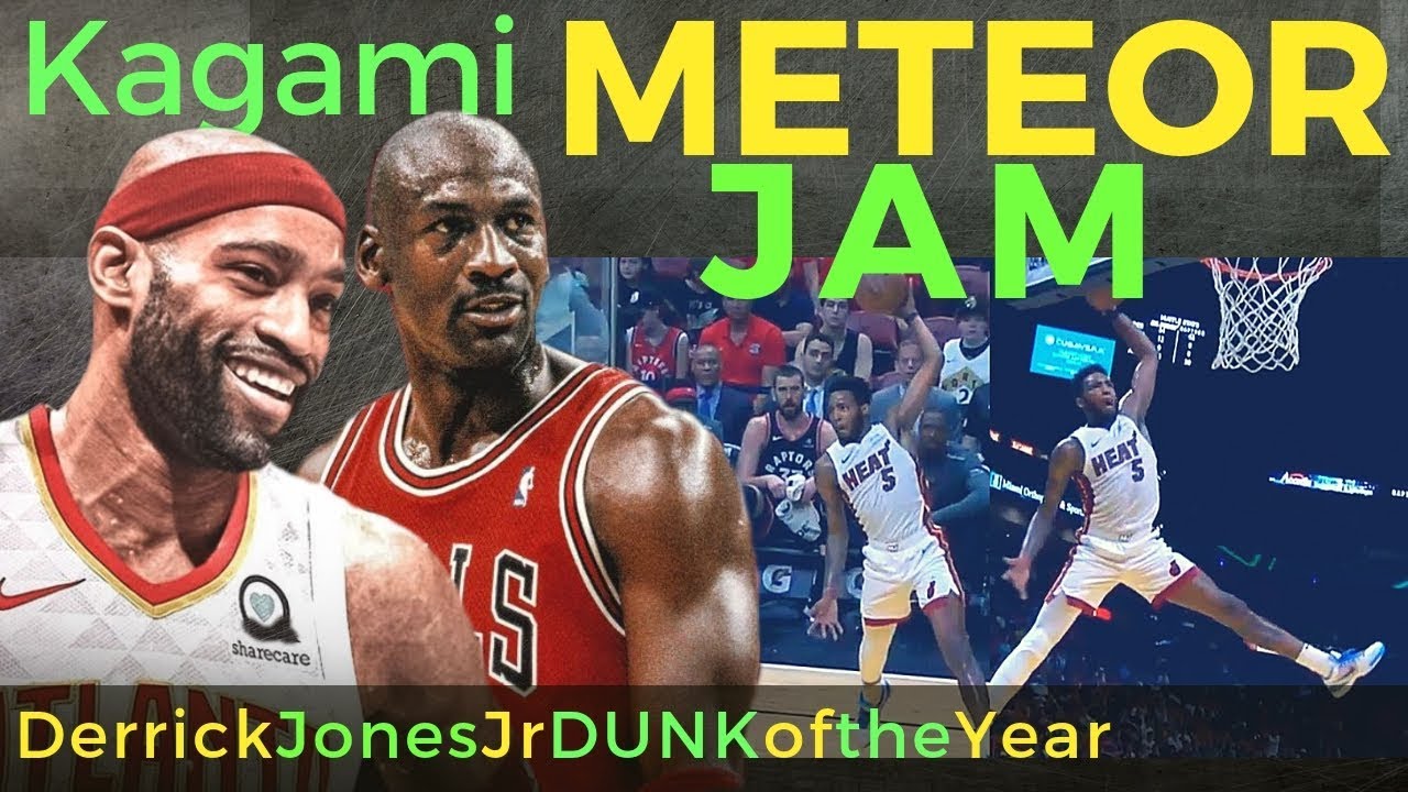 KAGAMI ALLEY-OOP METEOR JAM ni Derrick Jones Jr. ng Miami Heat - YouTube